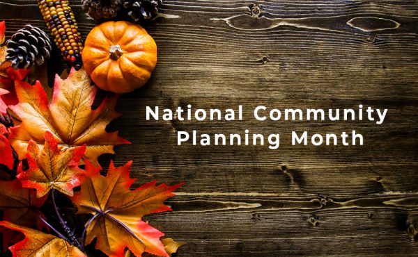 October is National Community Planning Month | BOLDplanning Inc.